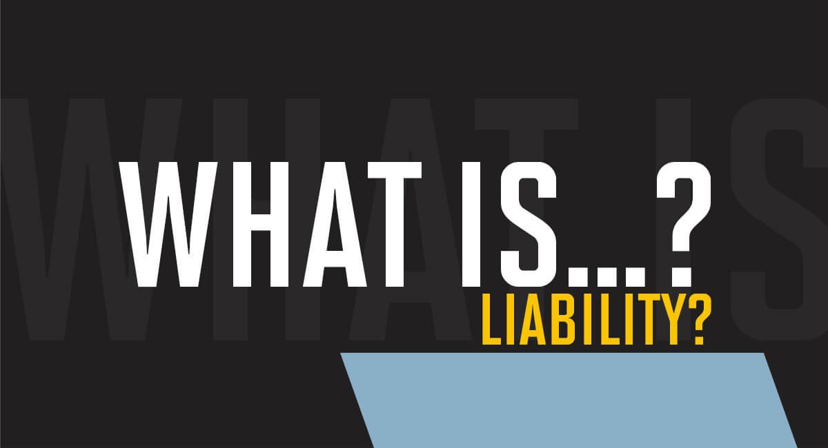 What is Liability in Finance? | Liabilities Explained